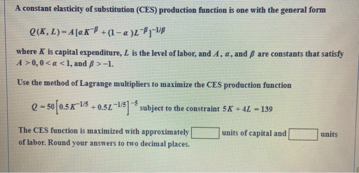 Solved A constant elasticity of substitution (CES) | Chegg.com