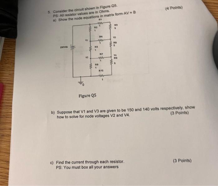 5. Consider the circuit shown in Figure Q5. (4 | Chegg.com