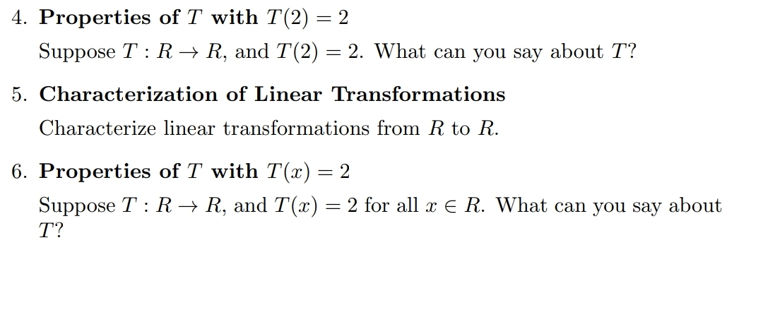 Solved Properties of T ﻿with T(2)=2Suppose T:R→R, ﻿and | Chegg.com