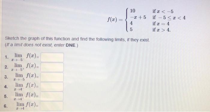 Solved 10 if 2-5 +5 if -5 4. Sketch the graph of this | Chegg.com