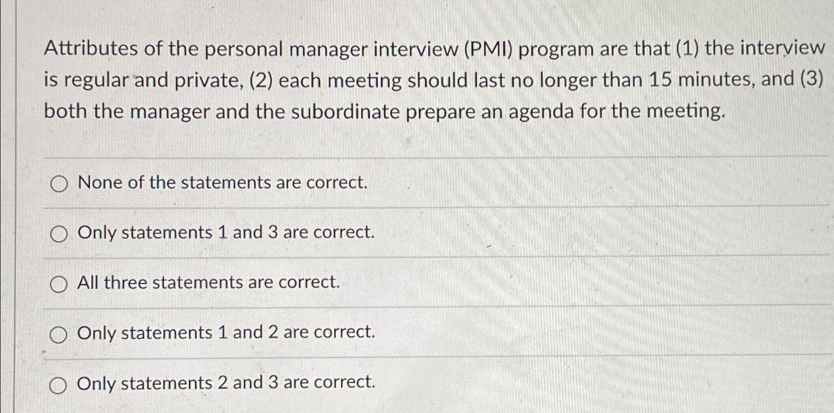 Solved Attributes of the personal manager interview (PMI) | Chegg.com