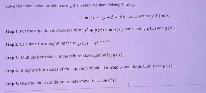 Solved Solve The Initial Value Problem Using The 5 Step