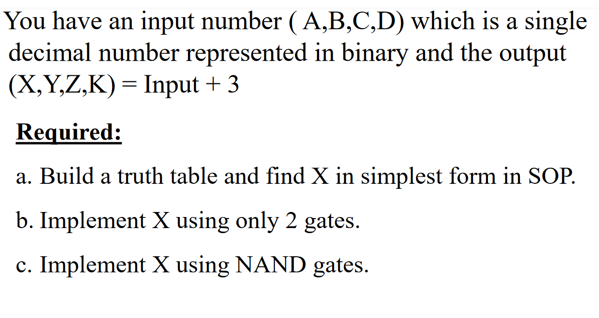 Solved You have an input number ( A,B,C,D )which is a | Chegg.com