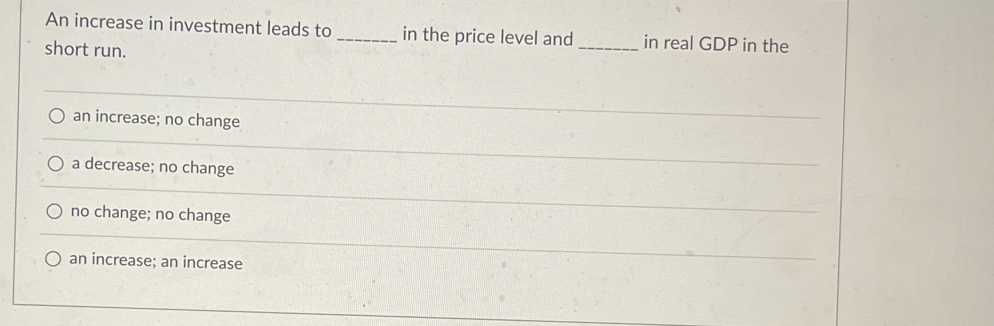 Solved An increase in investment leads to short run.in the | Chegg.com