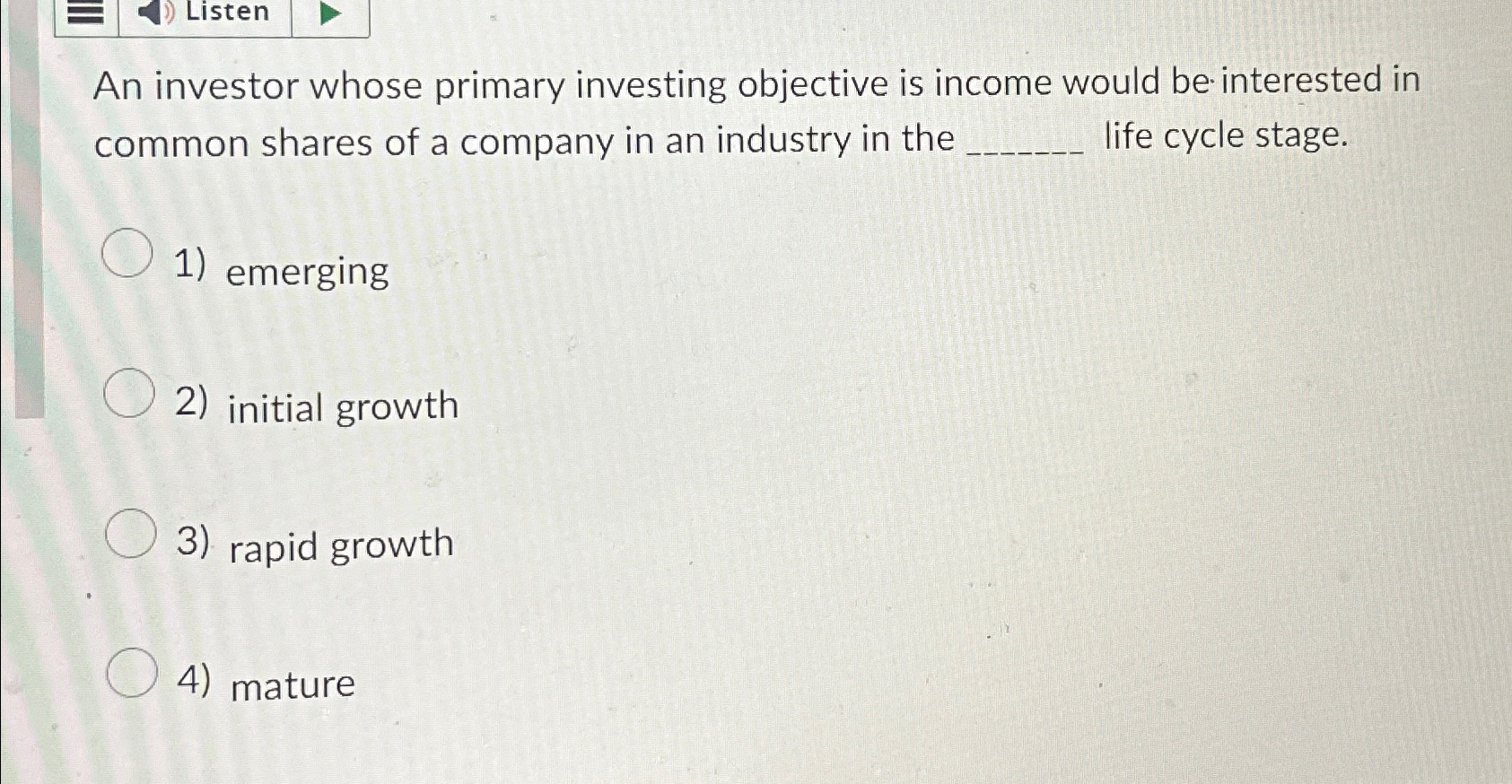 Solved Listenan Investor Whose Primary Investing Objective