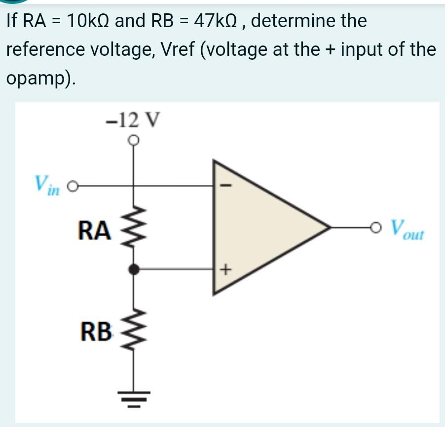 Solved If RA=RB, determine the reference voltage, Vref | Chegg.com