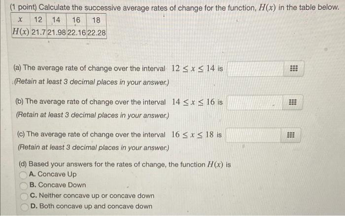 Solved (1 point) Calculate the successive average rates of | Chegg.com