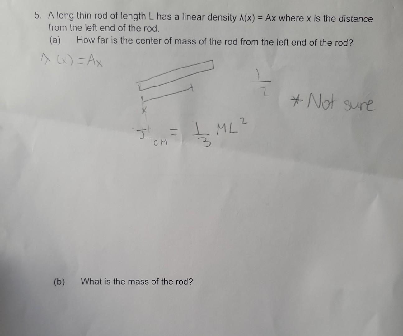 Solved 5. A long thin rod of length L has a linear density | Chegg.com
