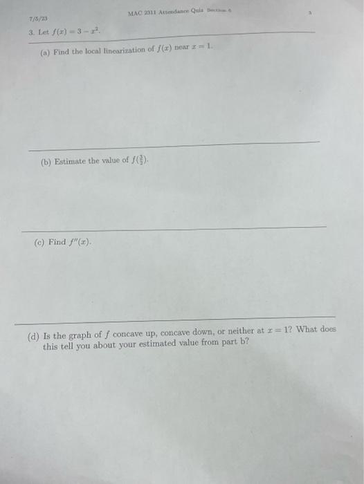 Solved 3. Let f(x)=3−x2. (a) Find the local linearization of | Chegg.com