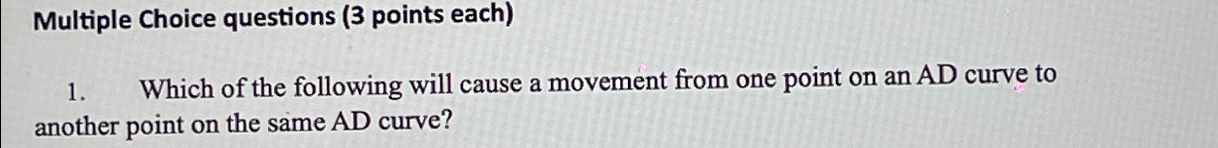 Solved Which of the following will cause a movement from one | Chegg.com