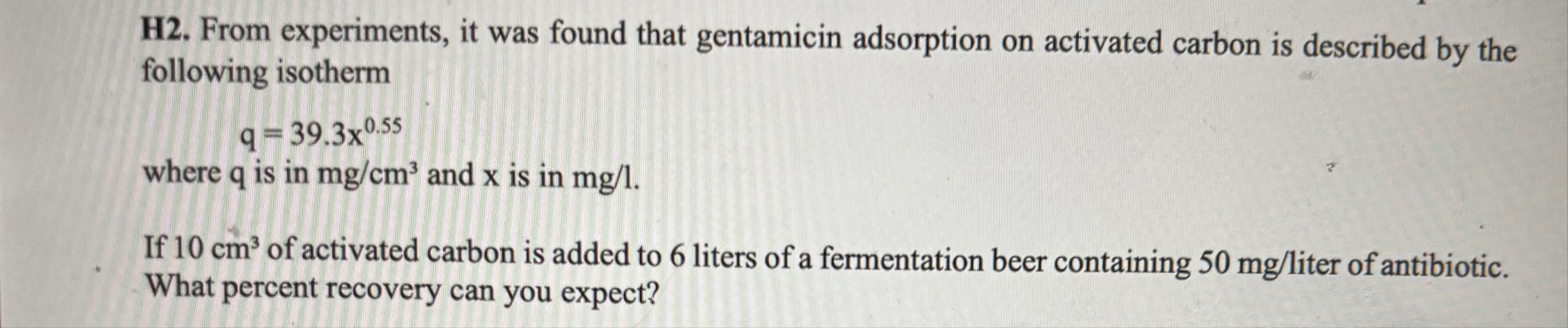 Solved H2. ﻿From experiments, it was found that gentamicin | Chegg.com