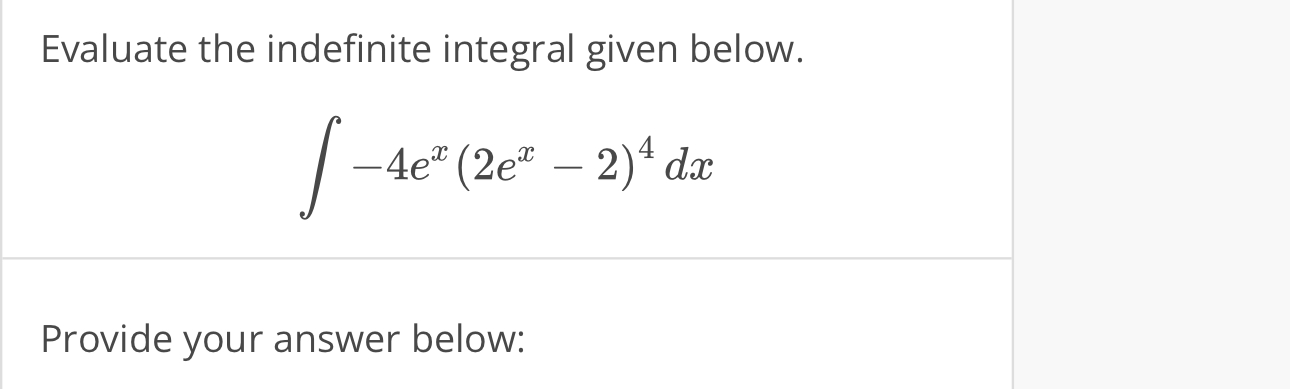 Solved Evaluate the indefinite integral given | Chegg.com