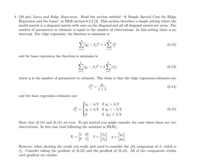 Solved 4. (20 pts) Lasso and Ridge Regression. Read the | Chegg.com