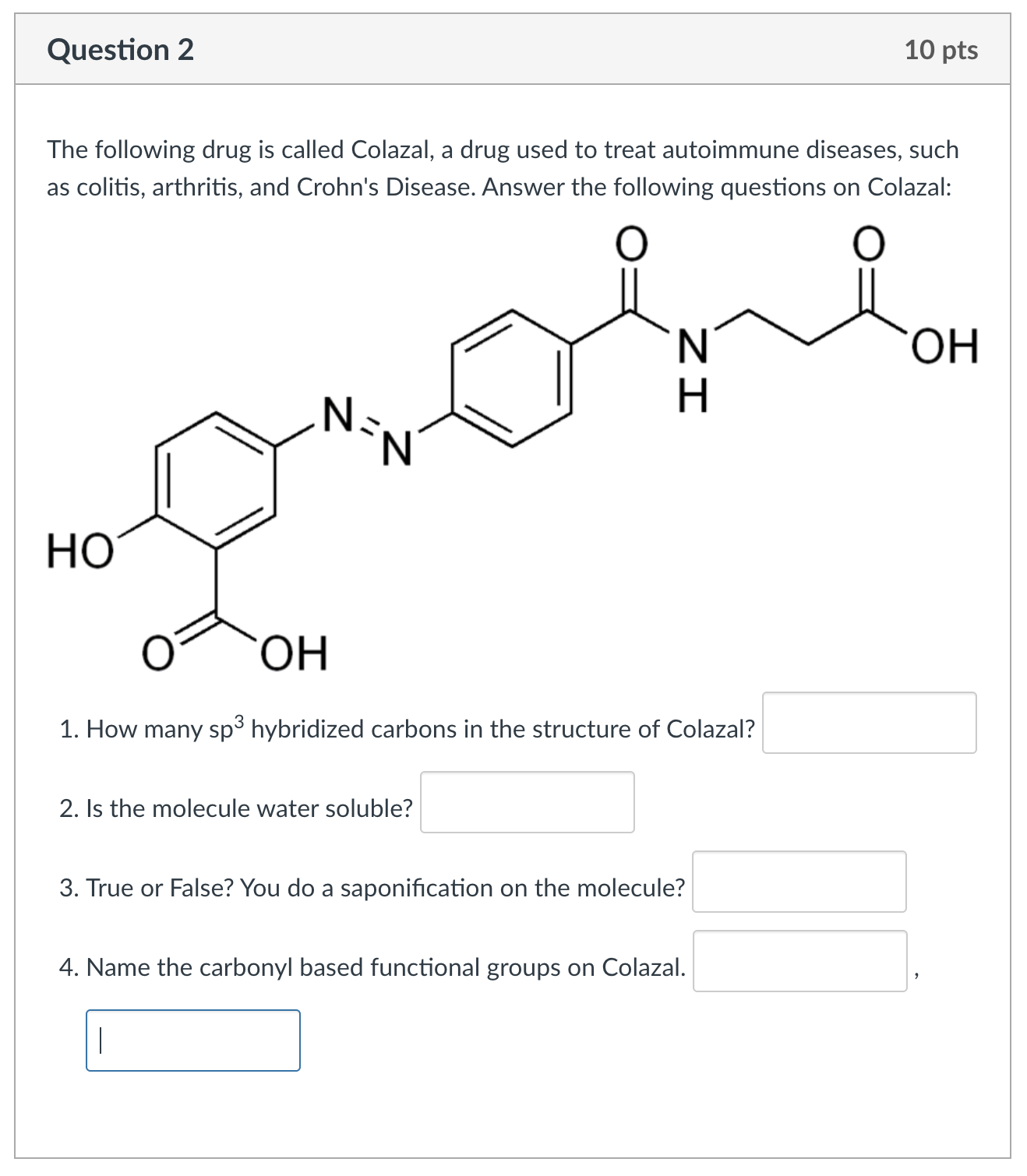 The following drug is called Colazal, a drug used to | Chegg.com