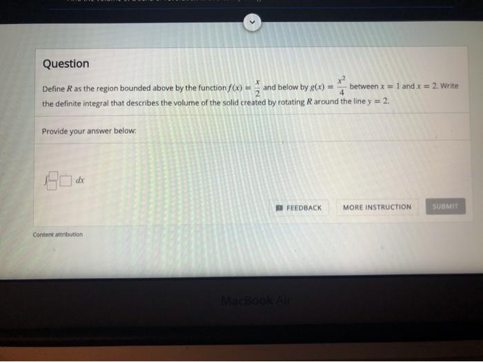 Solved Question 2 4 Define R as the region bounded above by | Chegg.com