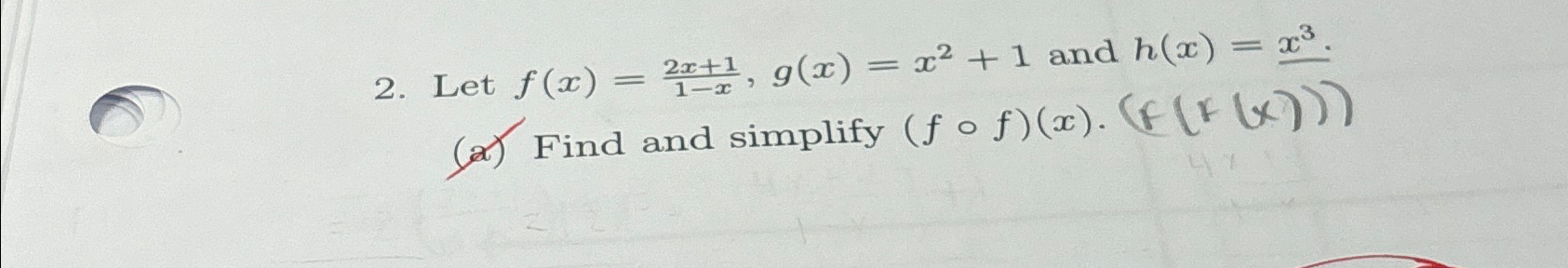 Solved Let f(x)=2x+11-x,g(x)=x2+1 ﻿and h(x)=x3.(2) ﻿Find and | Chegg.com