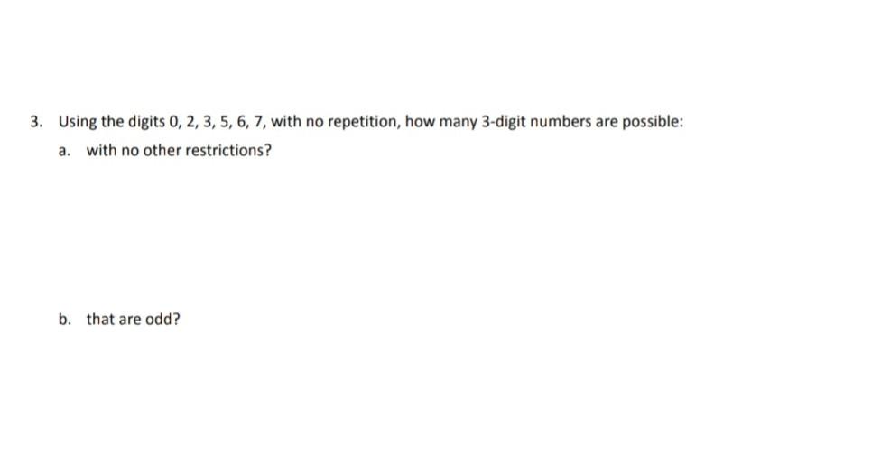 Solved 3. Using the digits 0,2,3,5,6,7, with no repetition, | Chegg.com
