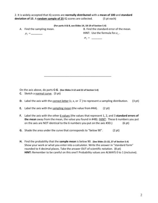 MAT 152 WORKSHEET 5 NAME: 5.4,6.2,6.3 DUE WEDNESDAY, | Chegg.com