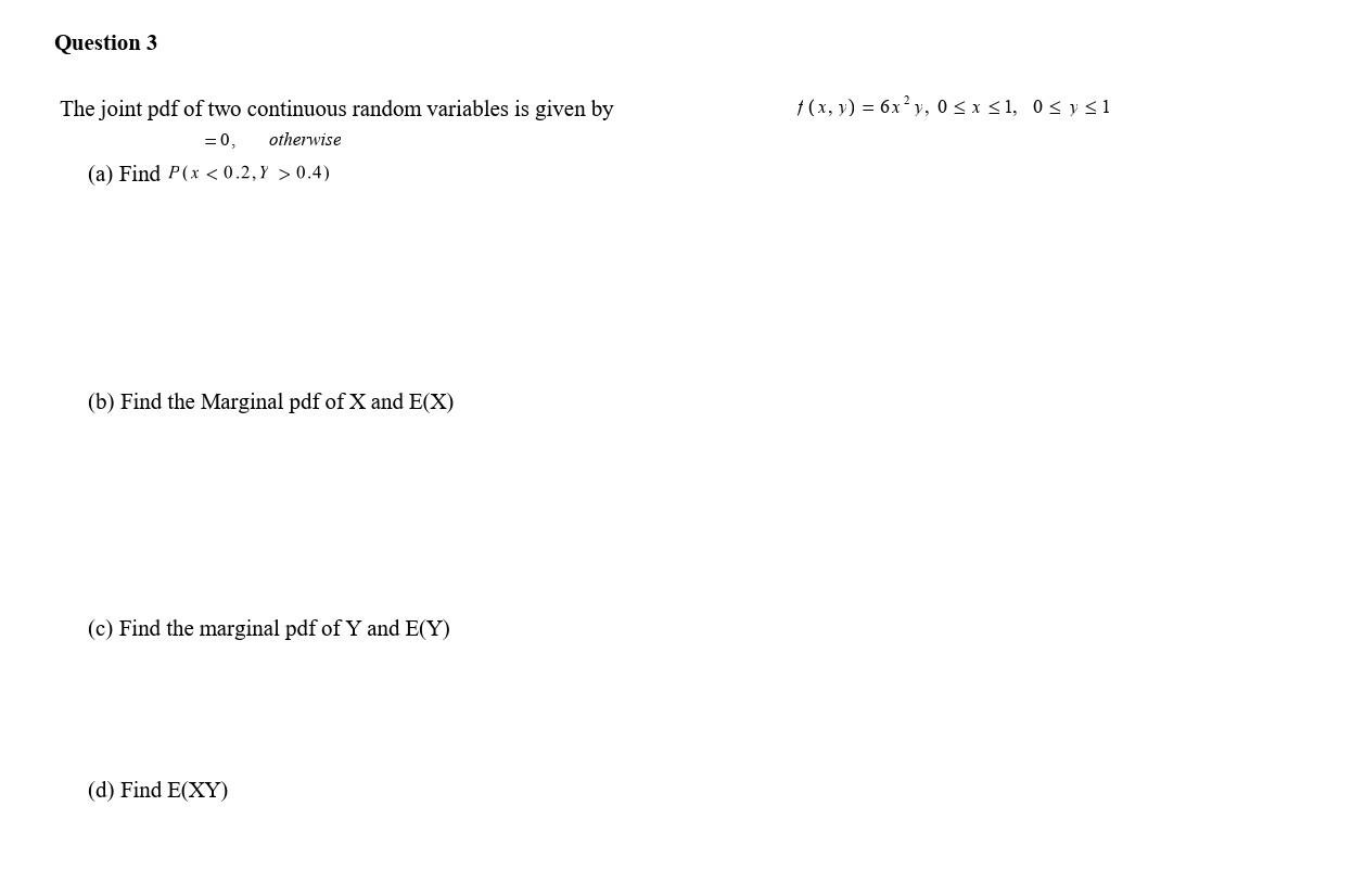 Solved The joint pdf of two continuous random variables is | Chegg.com