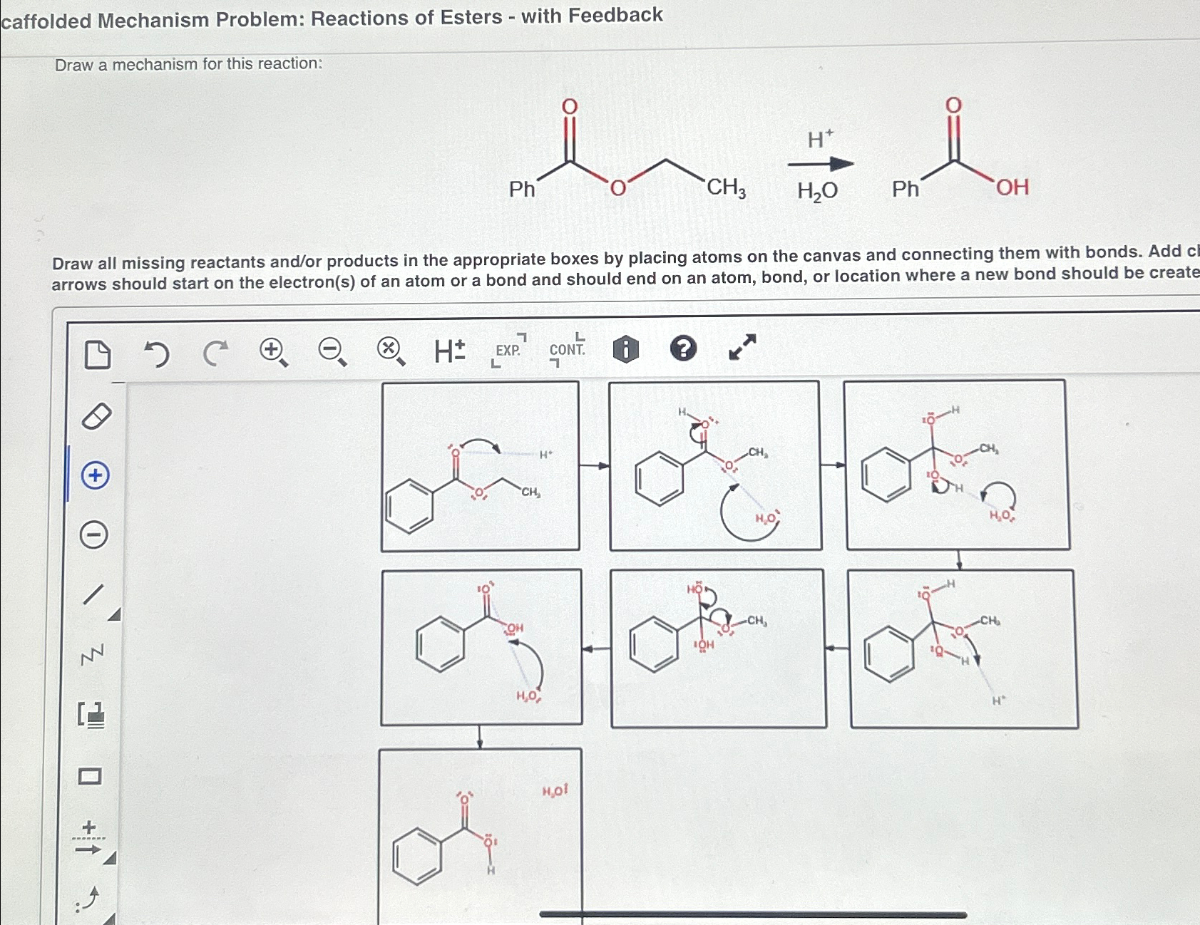 Solved Scaffolded Mechanism Problem: Reactions of Esters - | Chegg.com Solved Scaffolded Mechanism Problem: Reactions of Esters - | Chegg.com