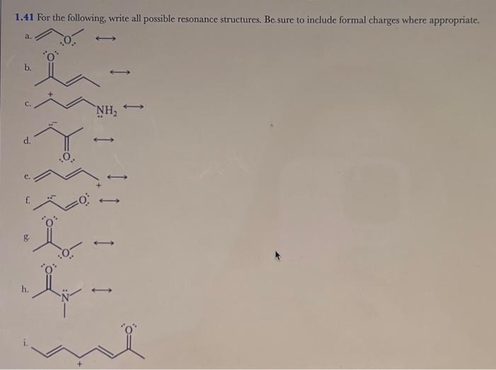 Solved 1.41 For the following, write all possible resonance | Chegg.com