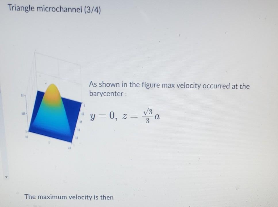 Solved Triangle microchannel (1/4) note: this problem has 4 | Chegg.com