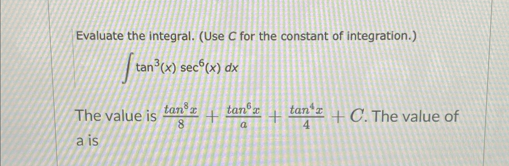 Solved Evaluate the integral. (Use C ﻿for the constant of | Chegg.com