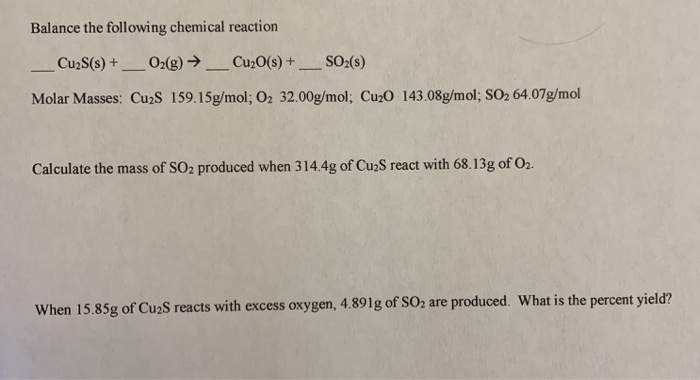Solved Balance the following chemical reaction Cu2S(s) + | Chegg.com