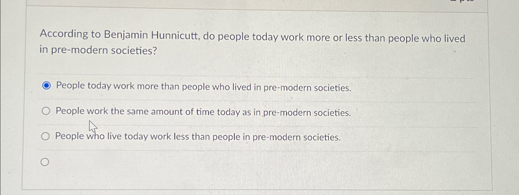 Solved According to Benjamin Hunnicutt, do people today work | Chegg.com