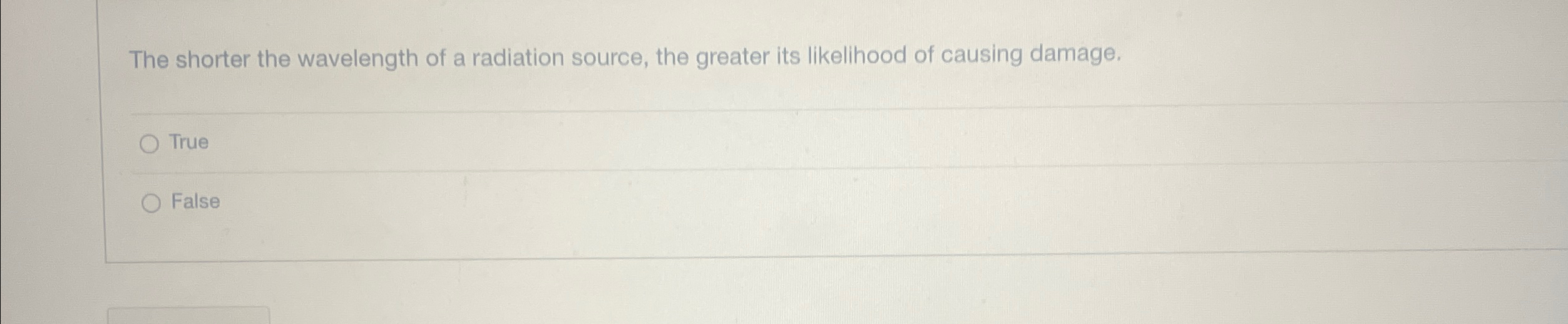 Solved The shorter the wavelength of a radiation source, the | Chegg.com