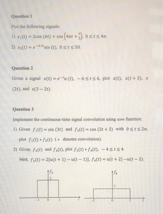 Solved Plot the following signals: 1) | Chegg.com