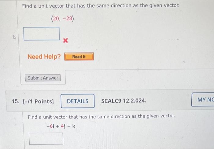 Solved Find a unit vector that has the same direction as the | Chegg.com