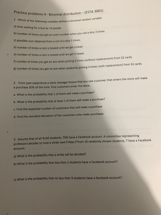 Solved Practice problems 9 Problems 9 - Binomial | Chegg.com