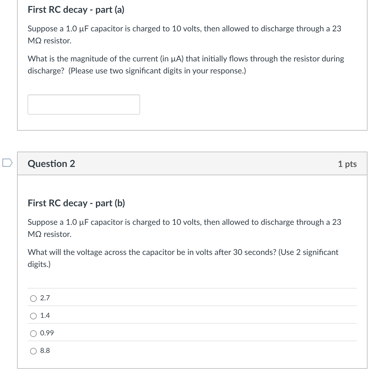 Solved First RC decay - ﻿part (a)Suppose a \( 1.0 \mu | Chegg.com