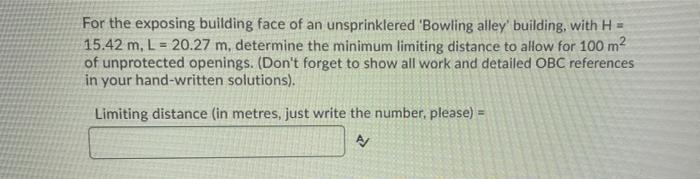 Solved For the exposing building face of an unsprinklered | Chegg.com