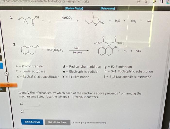 Solved 2. a= Proton transfer d= Radical chain addition g= E2 | Chegg.com