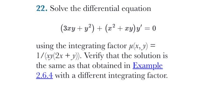 Solved 22. Solve the differential equation (3xy + y²) + (x² | Chegg.com