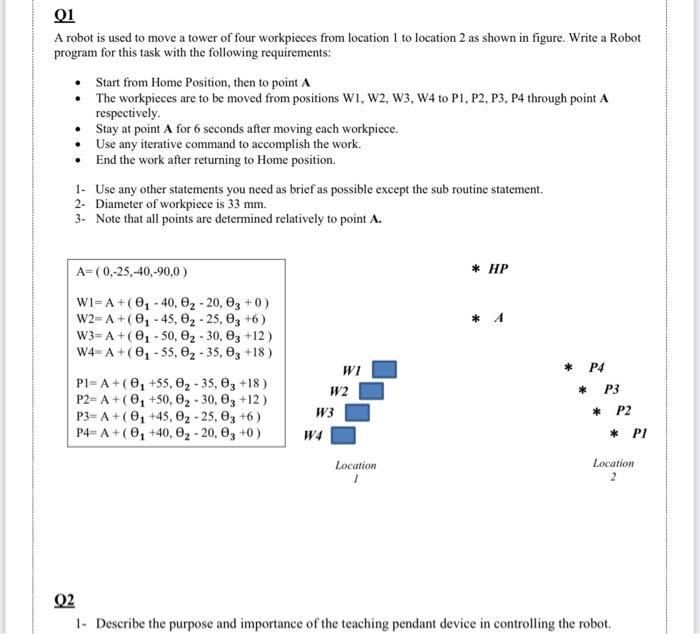 Solved Q1 A robot is used to move a tower of four workpieces | Chegg.com