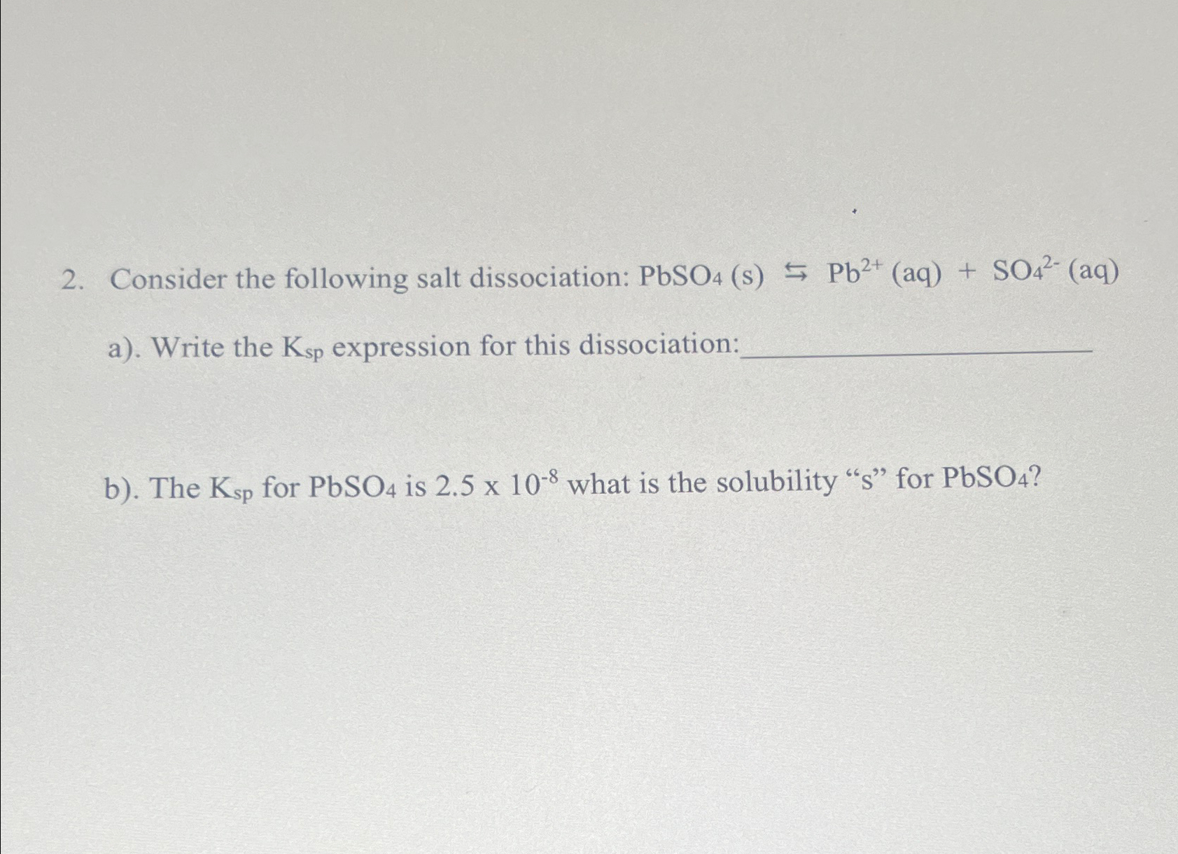 Solved Consider the following salt dissociation: | Chegg.com