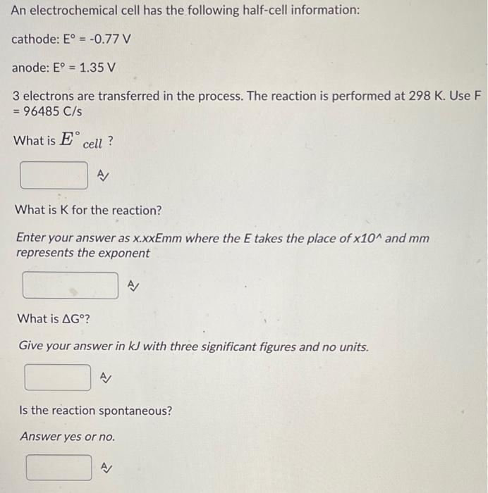Solved An electrochemical cell has the following half-cell | Chegg.com