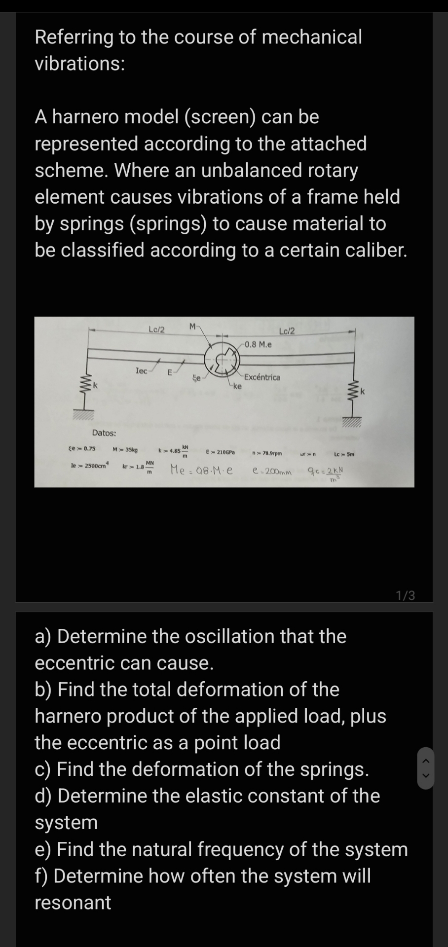 Solved Referring to the course of mechanical vibrations:A | Chegg.com