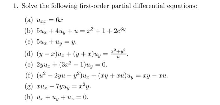 Solved 1. Solve the following first-order partial | Chegg.com