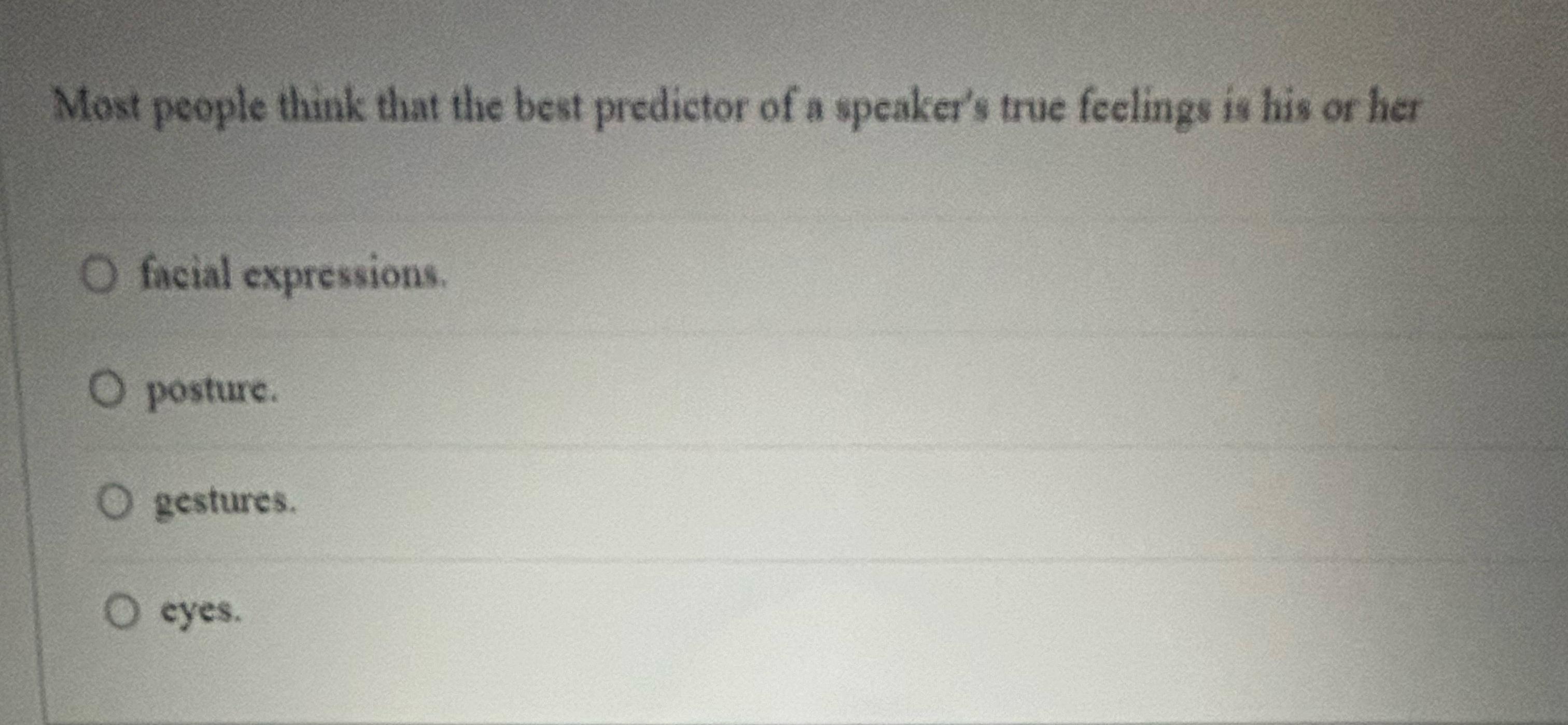 Solved Most people think that the best predictor of a | Chegg.com