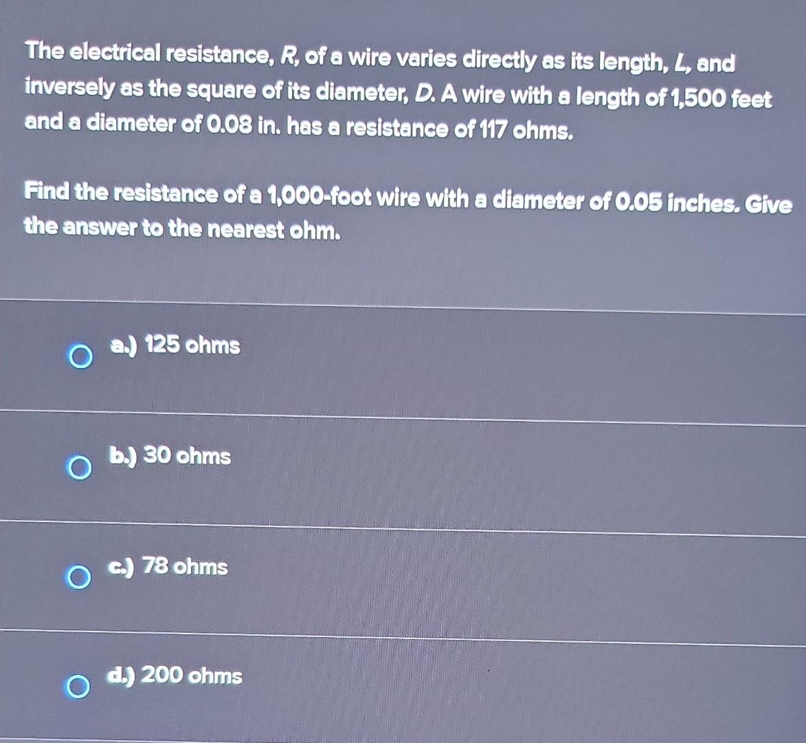 Solved The electrical resistance, R, of a wire varies | Chegg.com