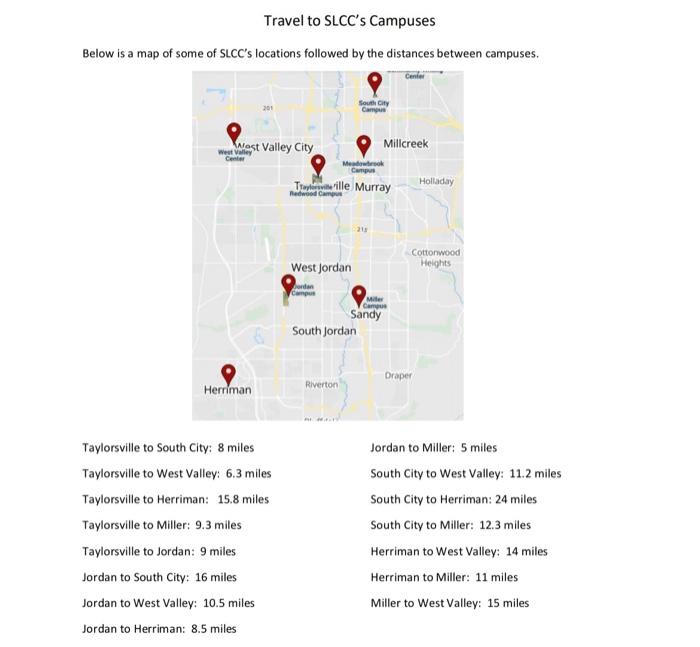 Solved Below is a map of some of SLCC's locations followed | Chegg.com