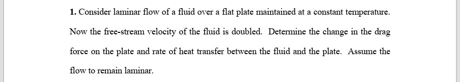 Solved Consider laminar flow of a fluid over a flat plate | Chegg.com