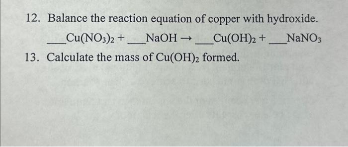 Solved 12. Balance the reaction equation of copper with | Chegg.com