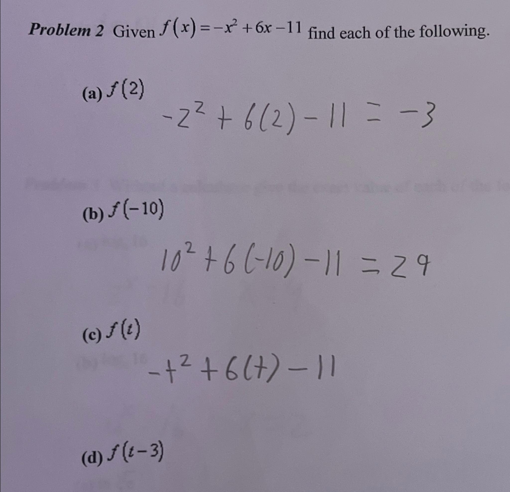 Solved Problem 2 ﻿Given f(x)=-x2+6x-11 ﻿find each of the | Chegg.com