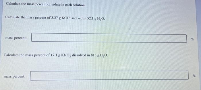 Solved Calculate the mass percent of solute in each | Chegg.com