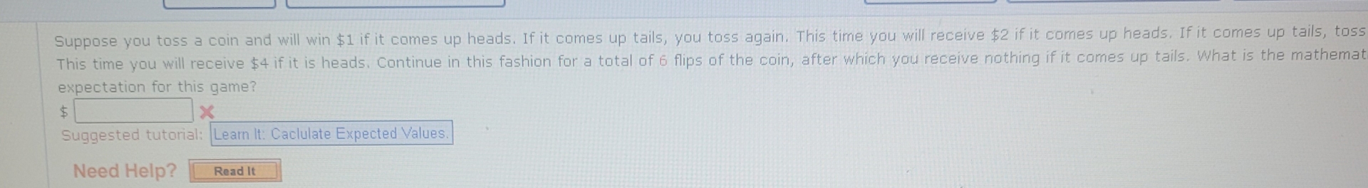 Solved Suppose you toss a coin and will win $1 ﻿if it comes | Chegg.com